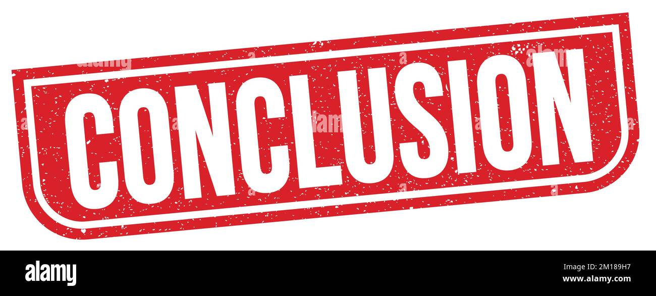 CONCLUSION text written on red grungy stamp sign Stock Photo - Alamy