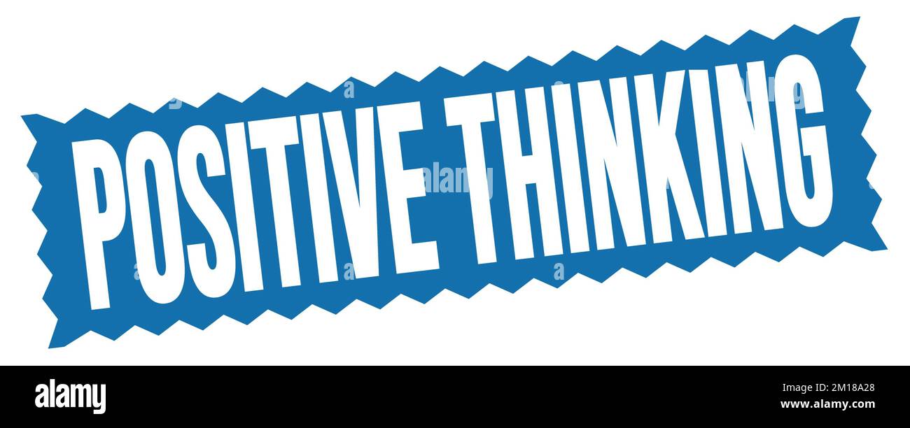 POSITIVE THINKING text written on blue zig-zag stamp sign Stock Photo ...