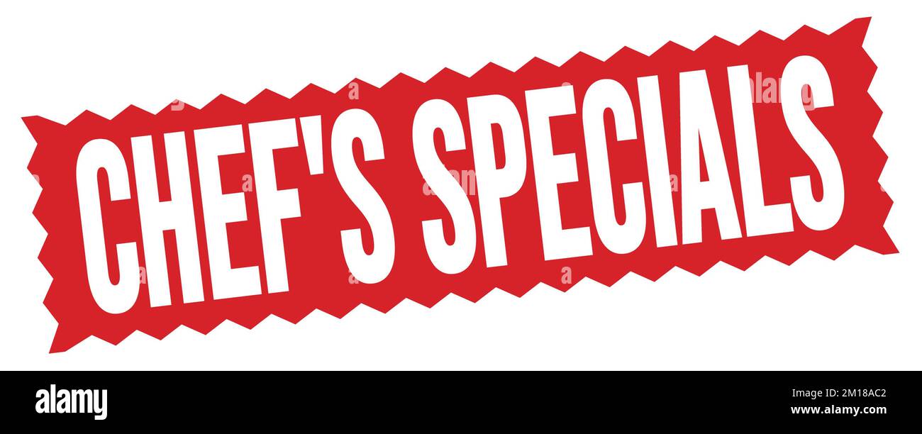 CHEF'S SPECIALS text written on red zig-zag stamp sign Stock Photo - Alamy