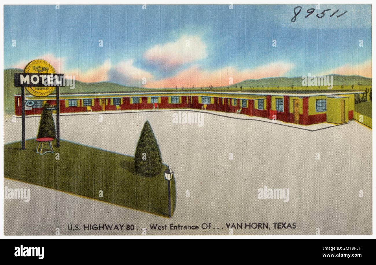 Sun Valley Motel, U.S. Highway 80... West entrance... Van Horn, Texas ...