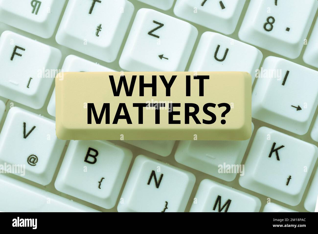 Hand writing sign Why It Matters. Word for Important Reasons to do ...