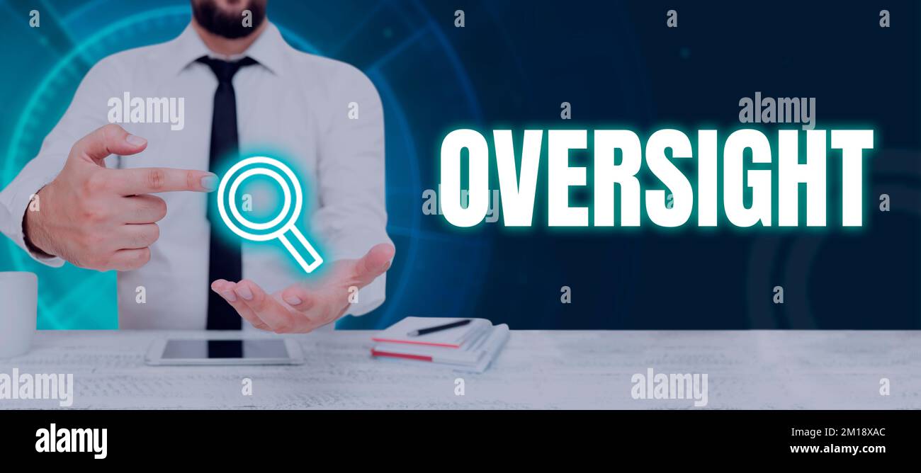 Hand writing sign Oversight. Conceptual photo Watch Organize job to ...