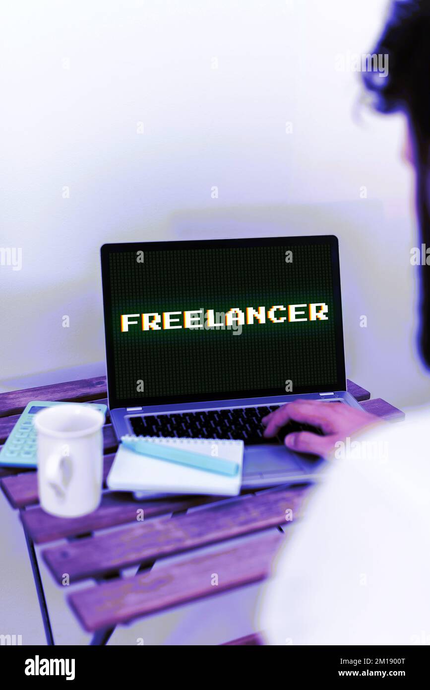 Conceptual caption Freelancer. Business concept a person who acts ...