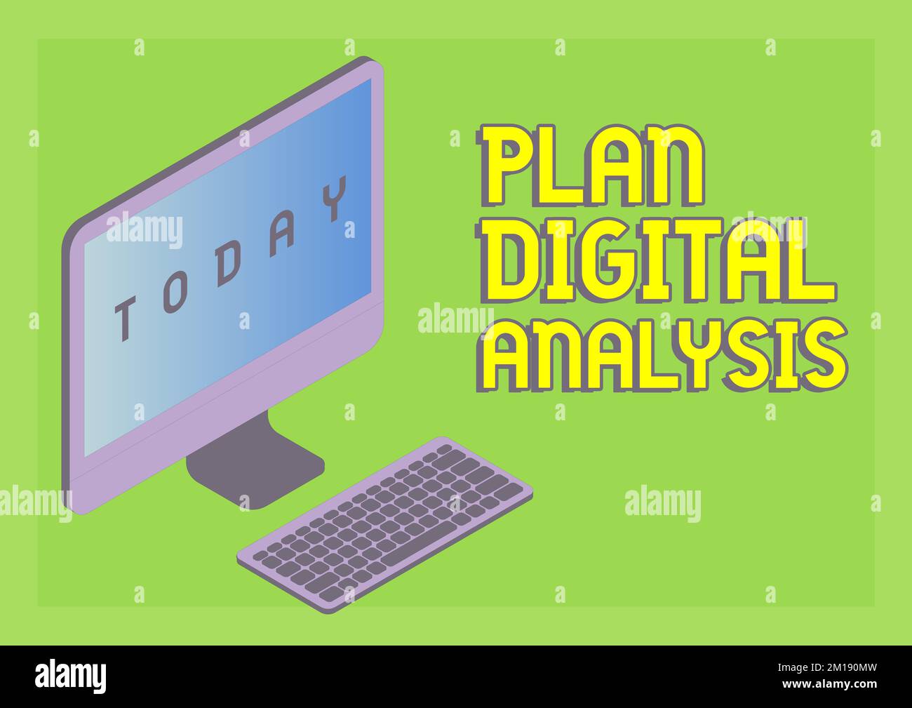 Text caption presenting Plan Digital Analysis. Business approach ...