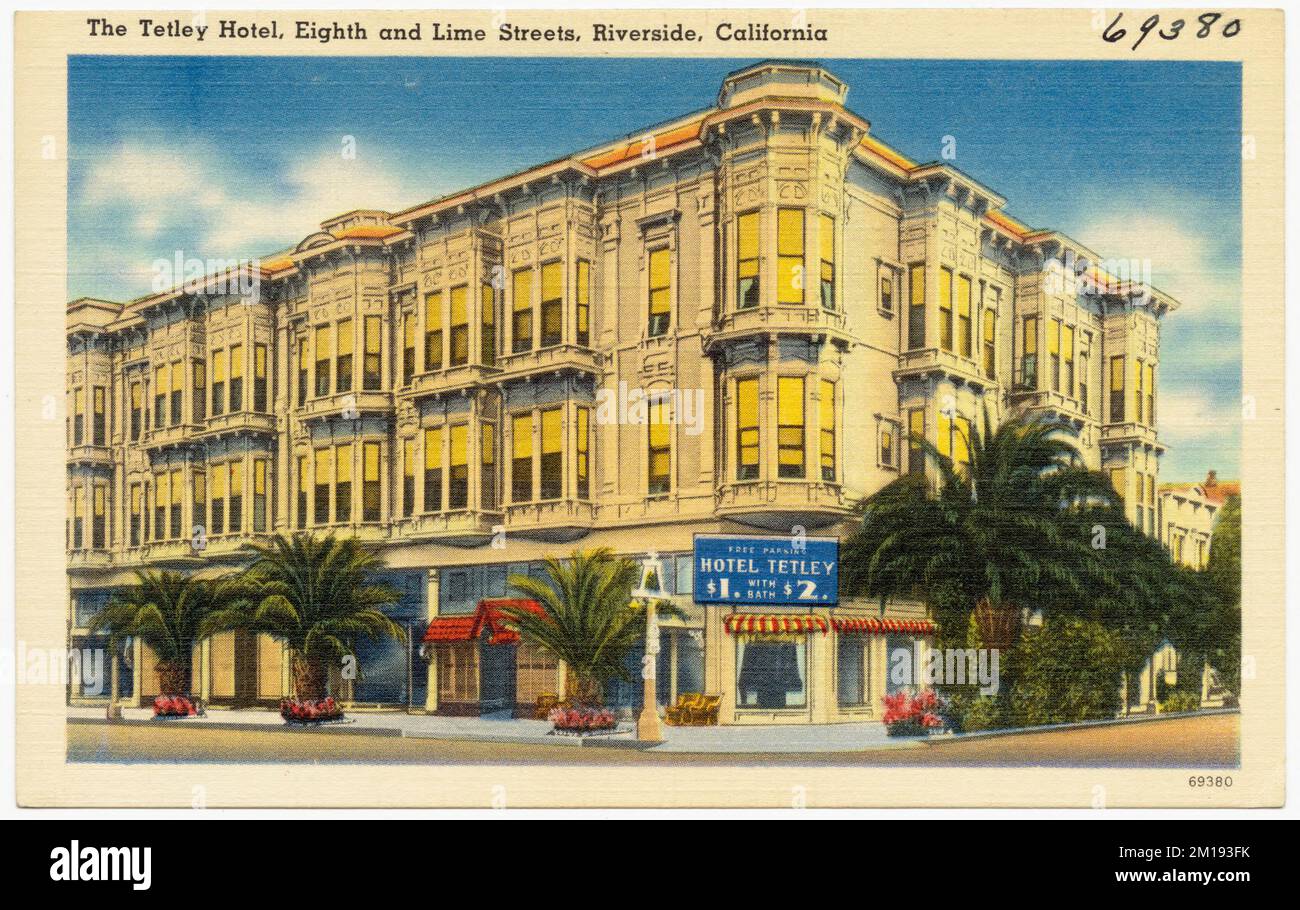 The Tetley Hotel, Eighth and Lime Streets, Riverside, California ...
