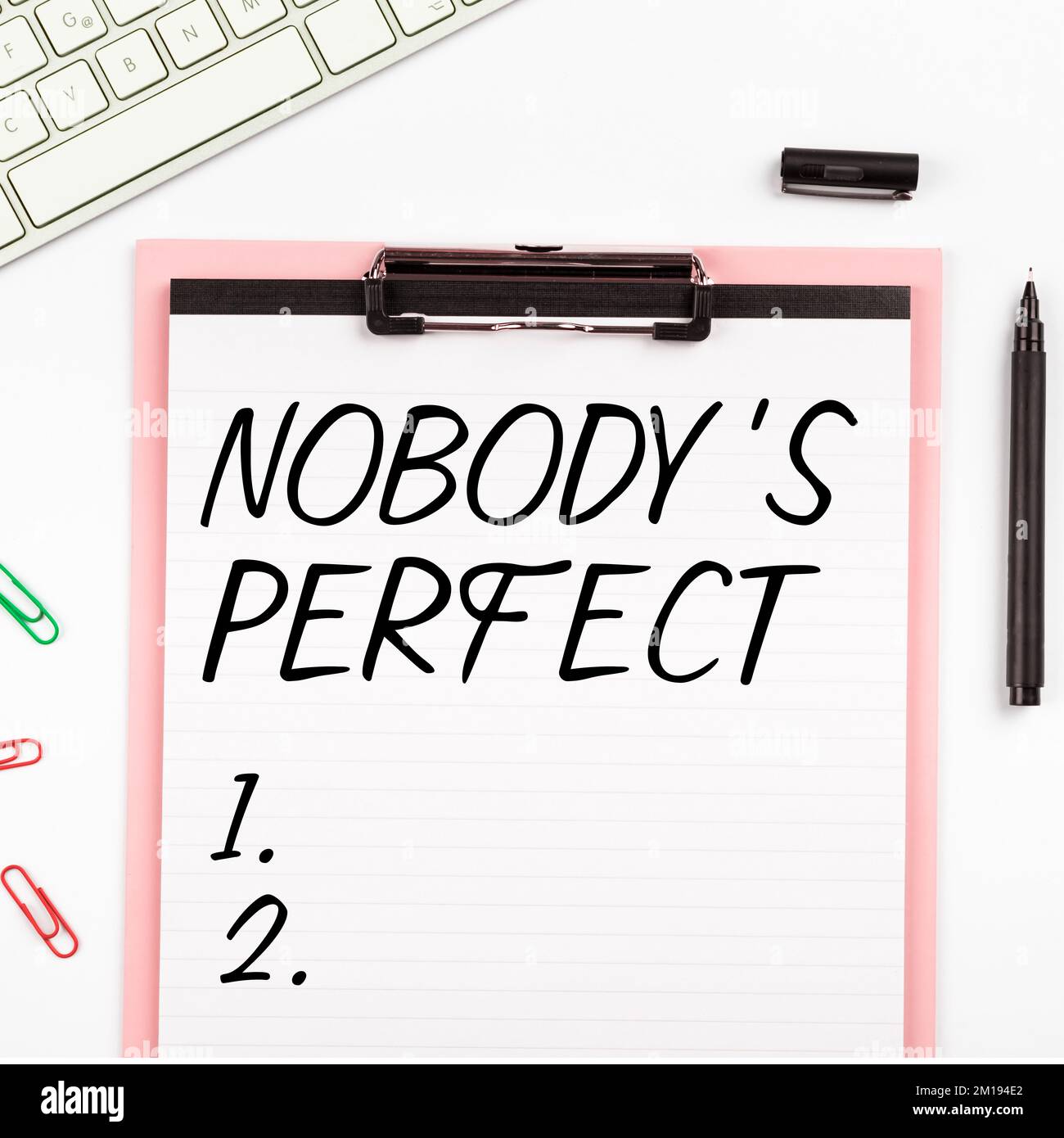 Writing displaying text Nobody's Perfect. Conceptual photo used to say ...