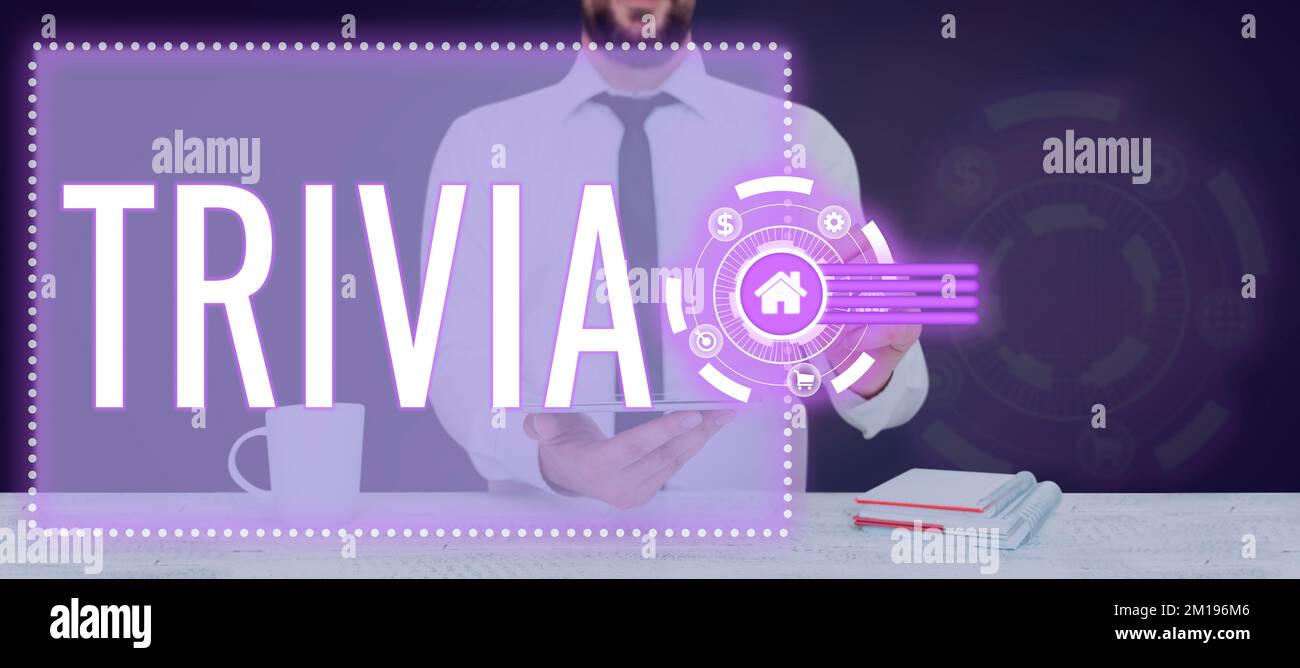 Sign displaying Trivia. Concept meaning details considerations pieces ...