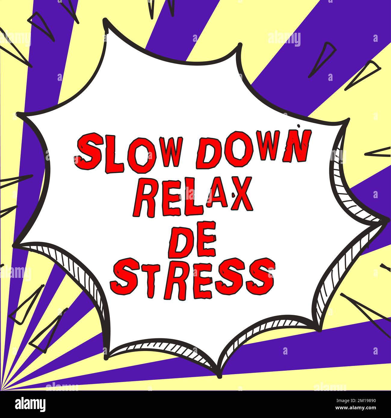 Text caption presenting Slow Down Relax De Stress. Business overview ...
