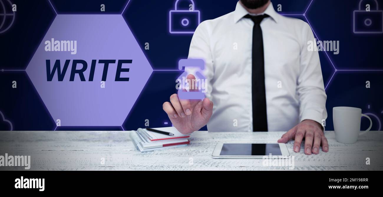 Sign displaying Write. Business approach mark letters words or symbols ...