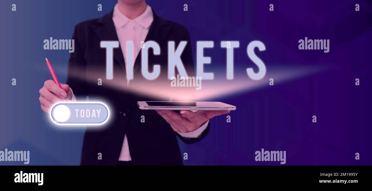 Sign displaying Tickets. Business approach small paper bought to ...