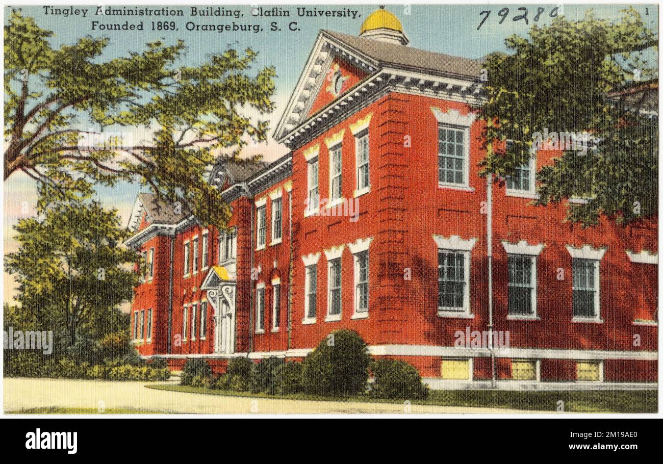 Tingley Administration building, Claflin University, founded 1869 ...