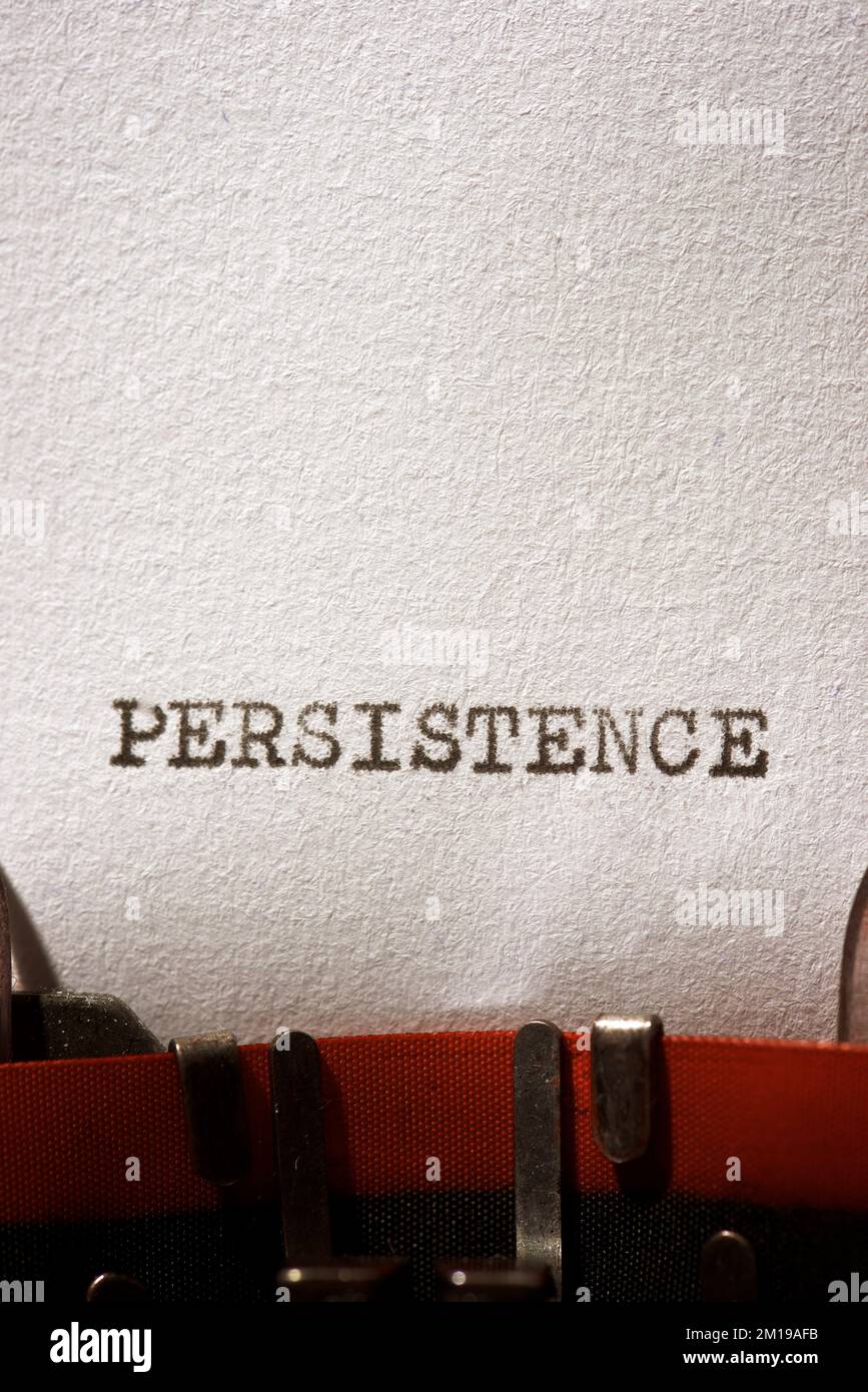 Persistence word written with a typewriter Stock Photo - Alamy
