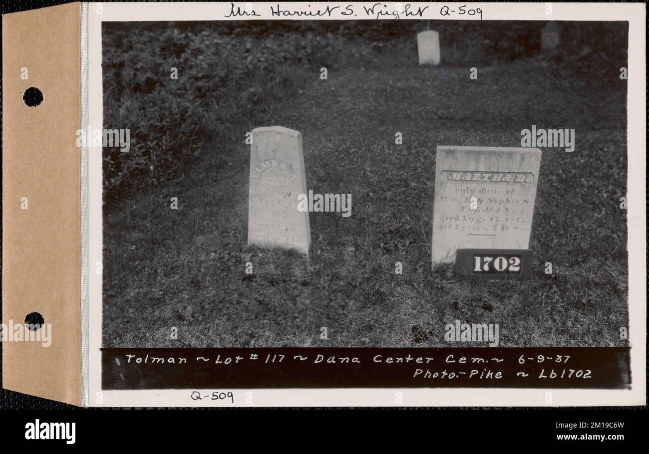 Tolman, Dana Center Cemetery, lot 117, Dana, Mass., June 9, 1937 : Mrs ...