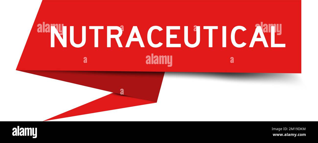 Red color speech banner with word nutraceutical on white background ...