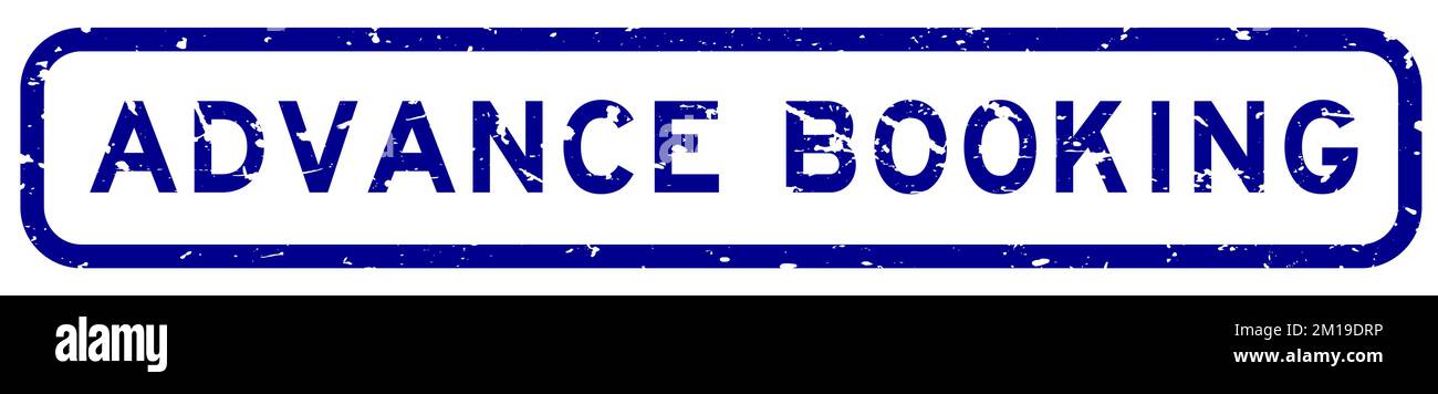 Grunge blue advance booking word square rubber seal stamp on white ...