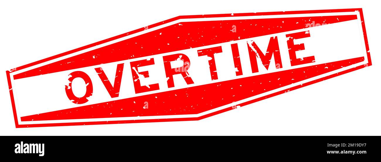 Grunge red overtime word hexagon rubber seal stamp on white background Stock Vector Image & Art ...