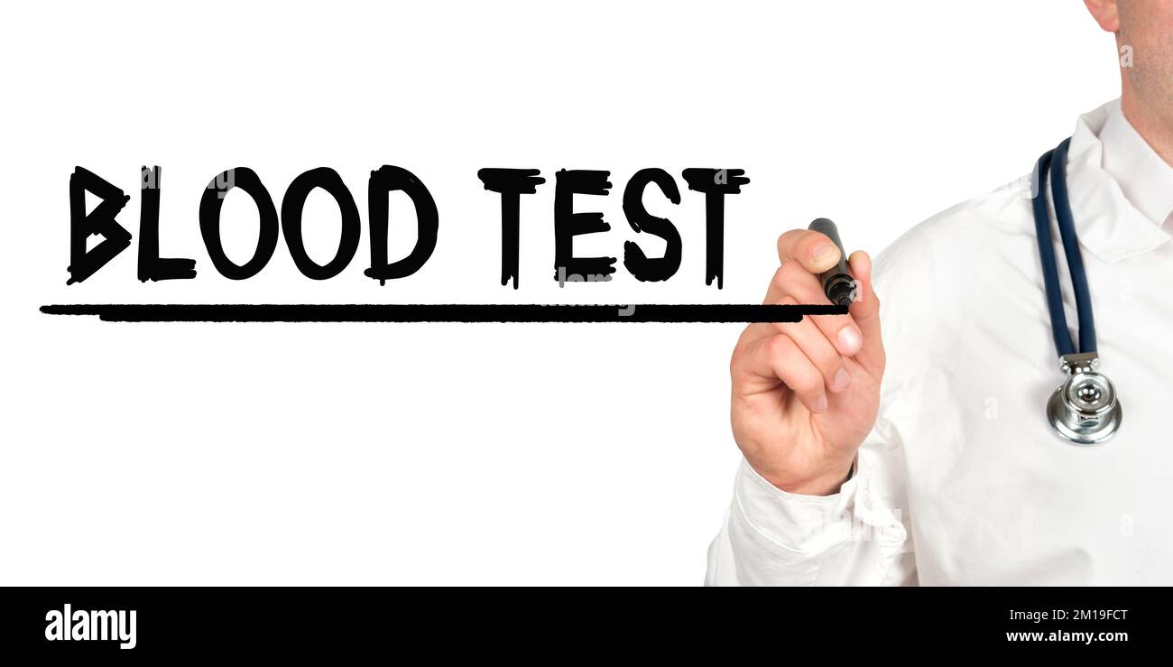 Medicine concept. Doctor writes the word - BLOOD TEST. Image of a hand ...