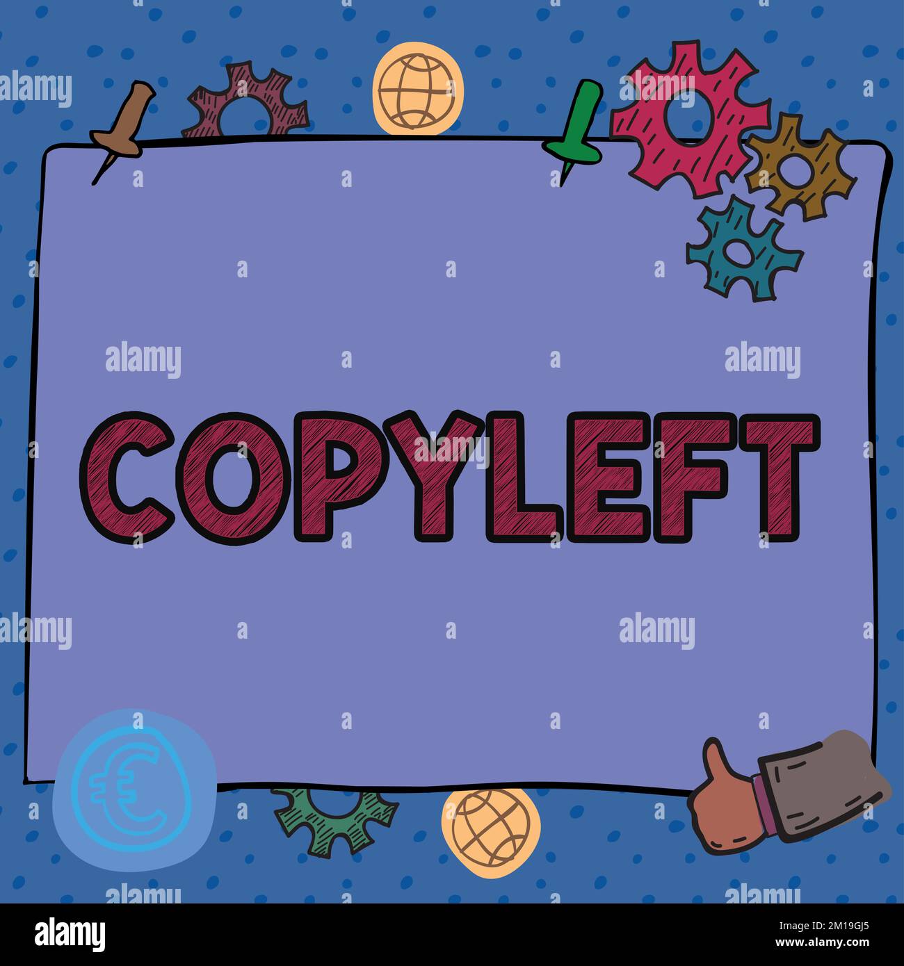 Conceptual display Copyleft. Concept meaning the right to freely use ...