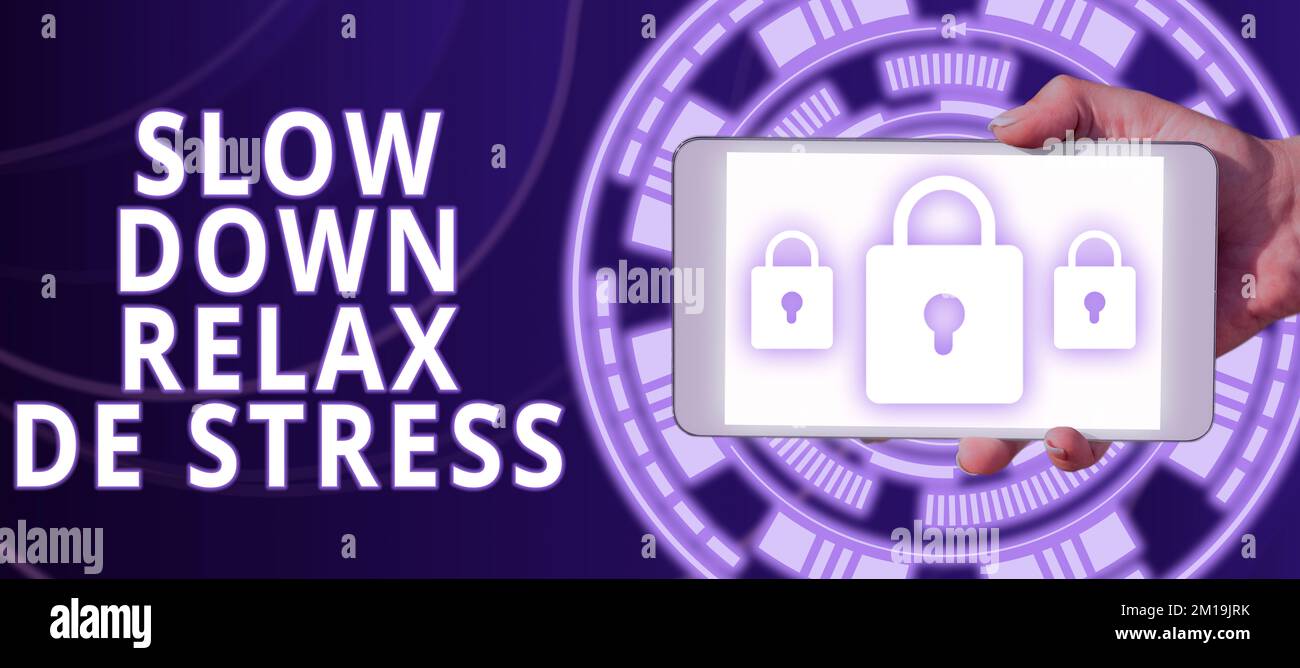 Conceptual caption Slow Down Relax De Stress. Concept meaning Have a ...