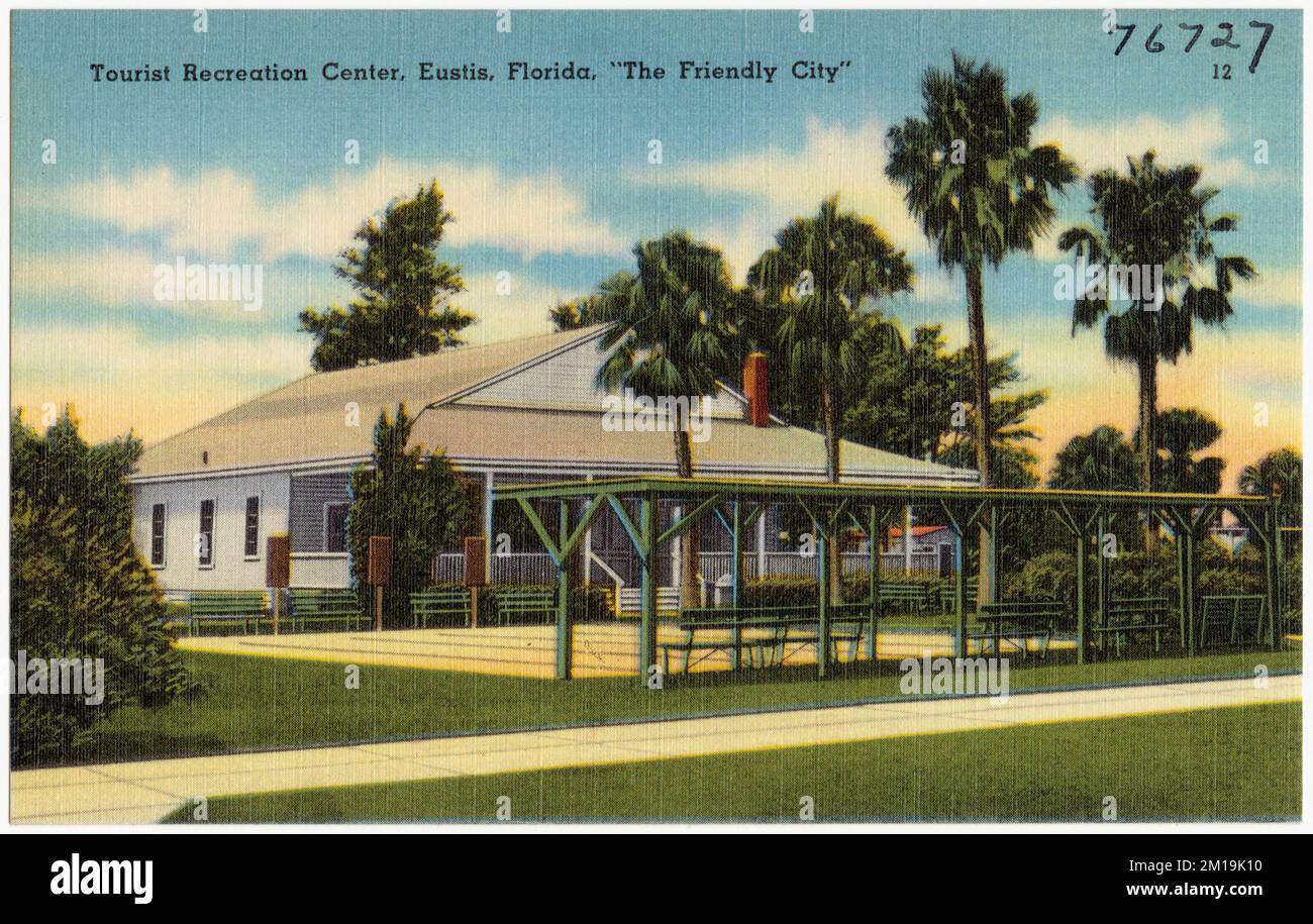 Tourist Recreation Center, Eustis, Florida, 'The Friendly City ...