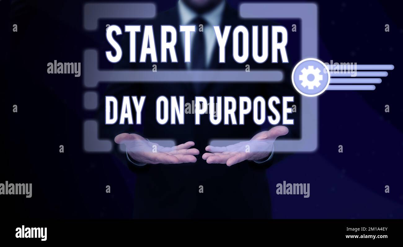Inspiration showing sign Start Your Day On Purpose. Word for Have clean ...