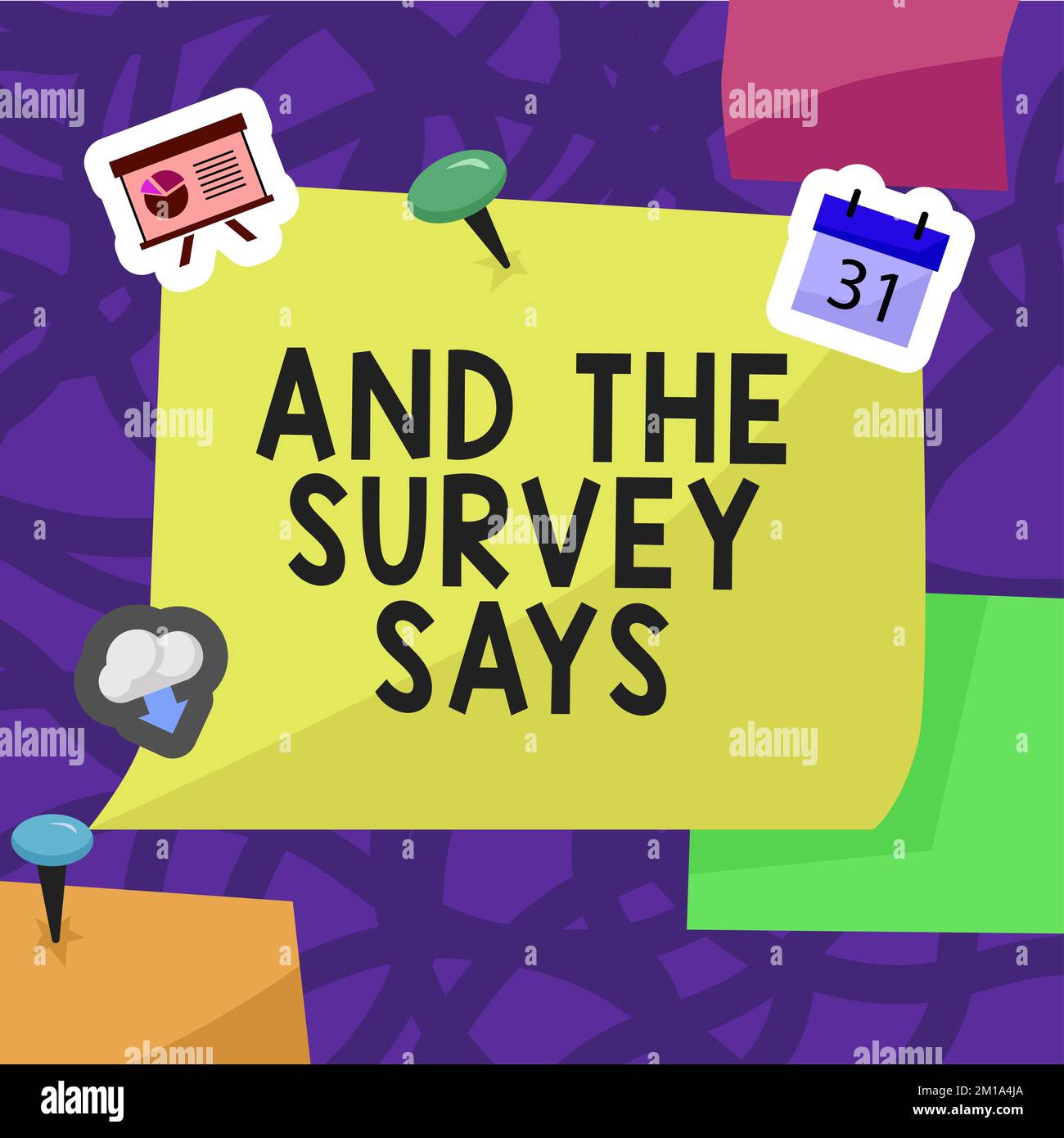 Text caption presenting And The Survey Says. Word Written on doing poll ...