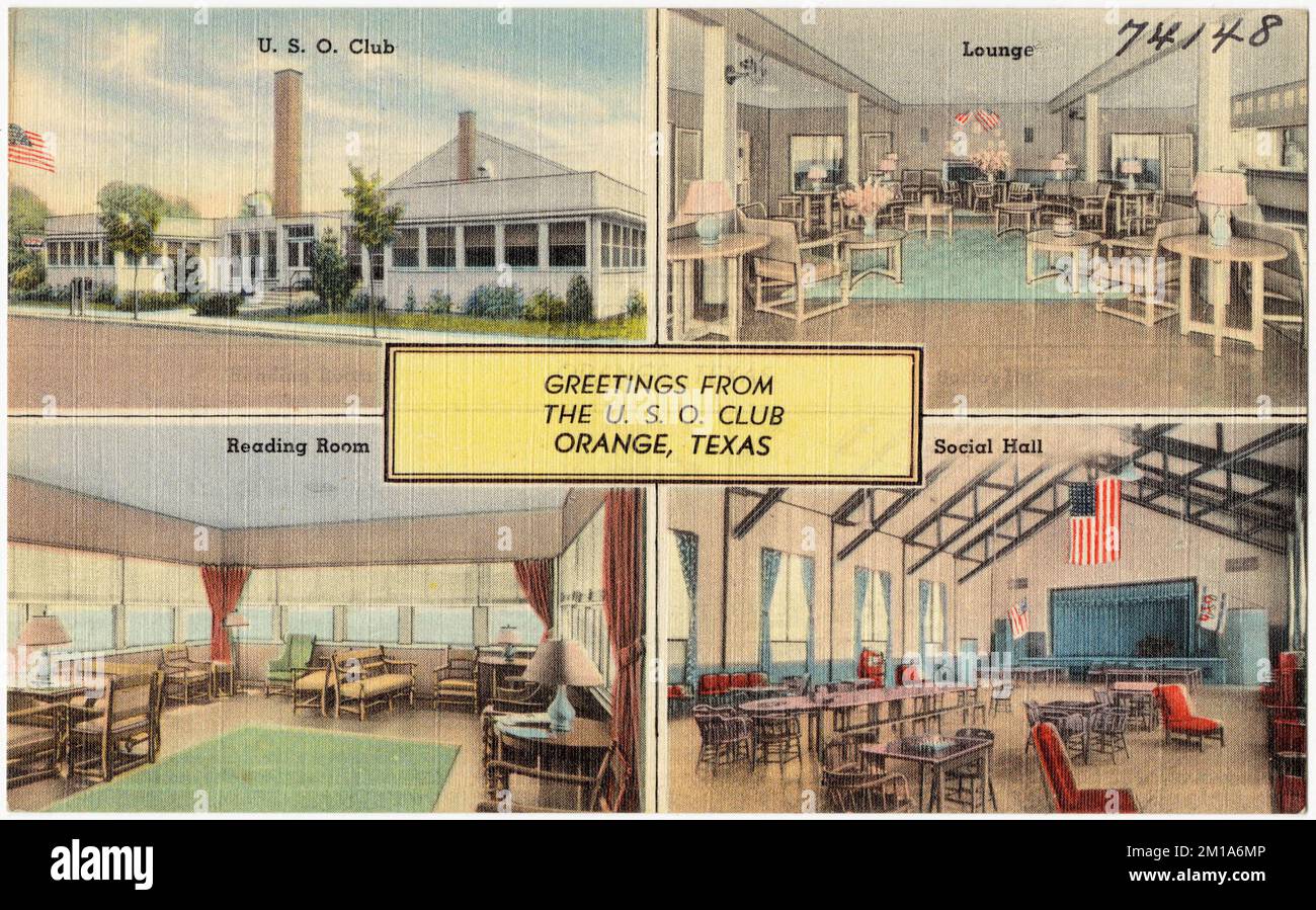 U. S. O. Club. Greetings from the U. S. O. Club, Orange, Texas ...