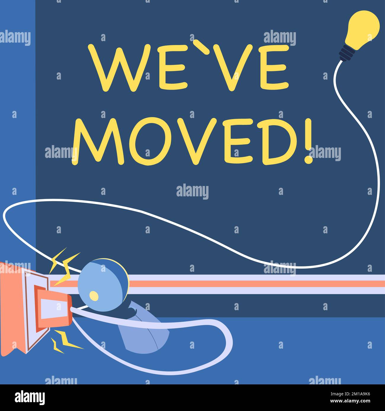 Sign displaying We'Ve Moved. Business concept going to live from place ...