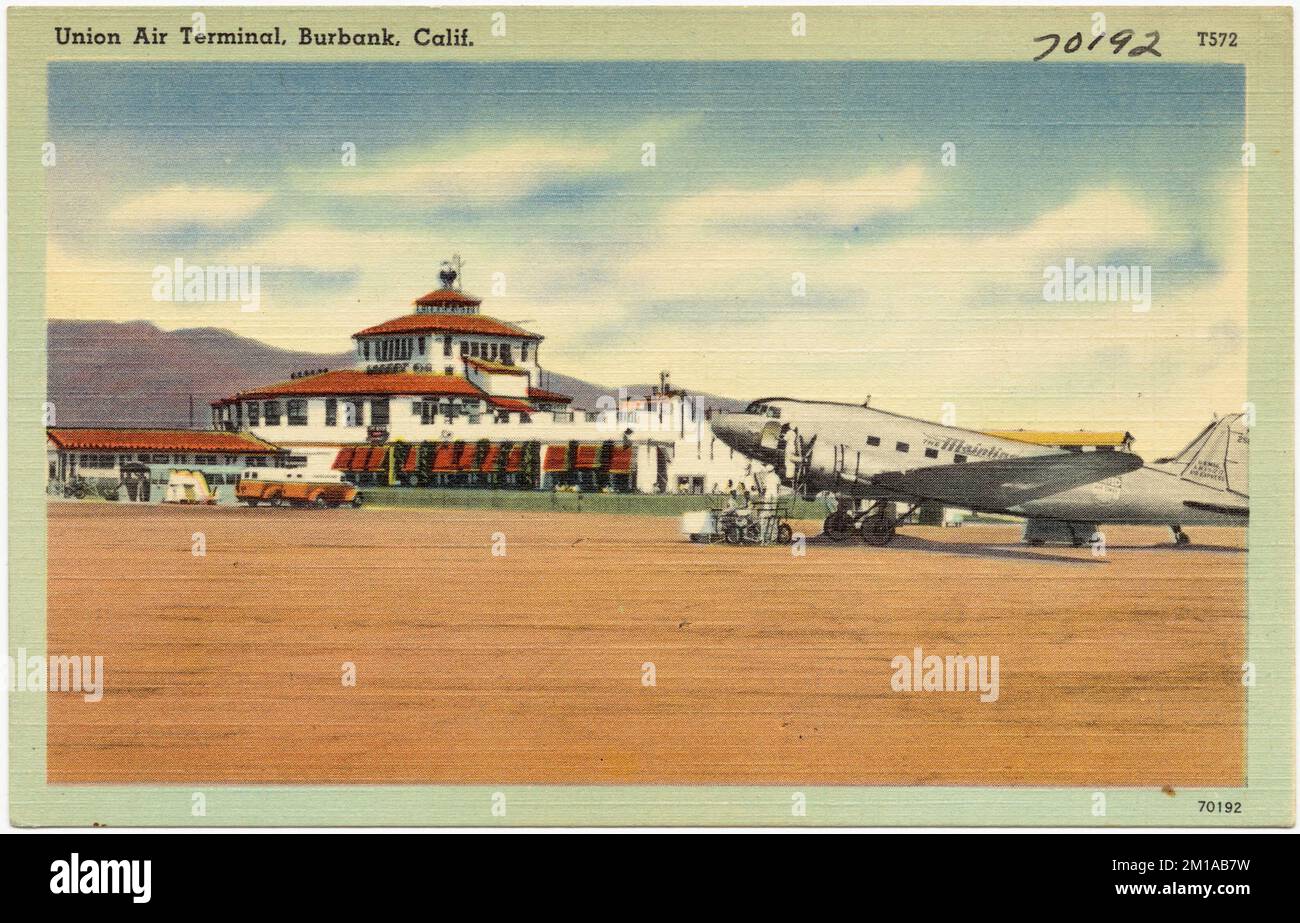 Union Air Terminal, Burbank, Calif. , Airports, Tichnor Brothers ...