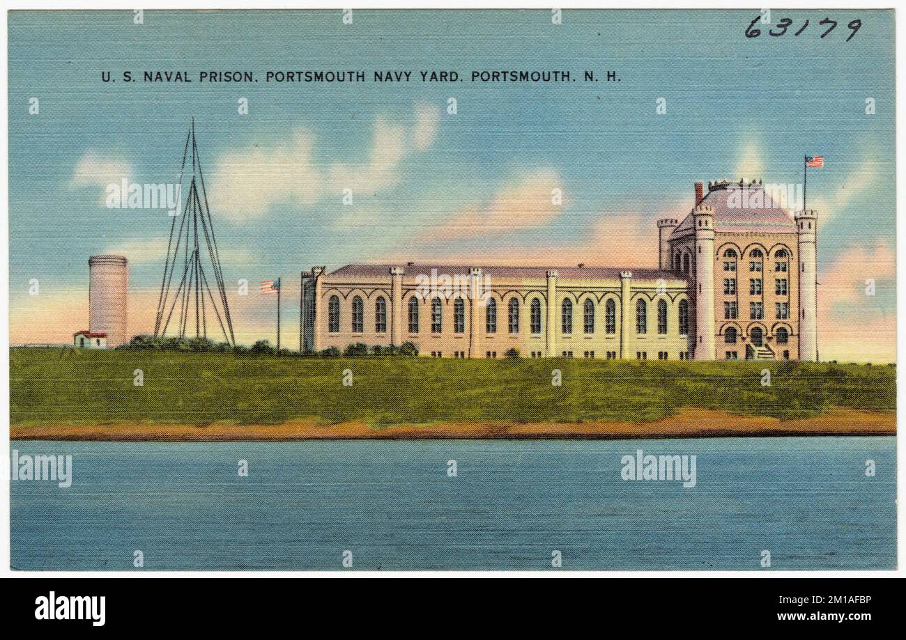 U.S. Naval Prison. Portsmouth Navy Yard, Portsmouth, N.H. , Military ...