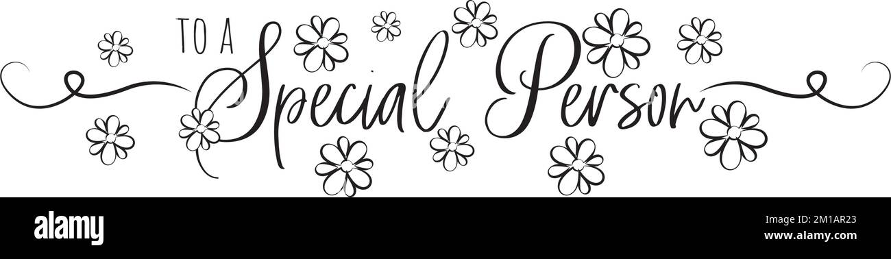 To a special person, vector. Greeting card design. Stencil art ...