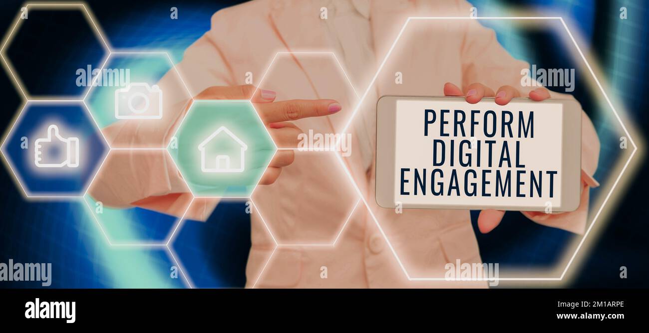 Conceptual caption Perform Digital Engagement. Concept meaning engage ...