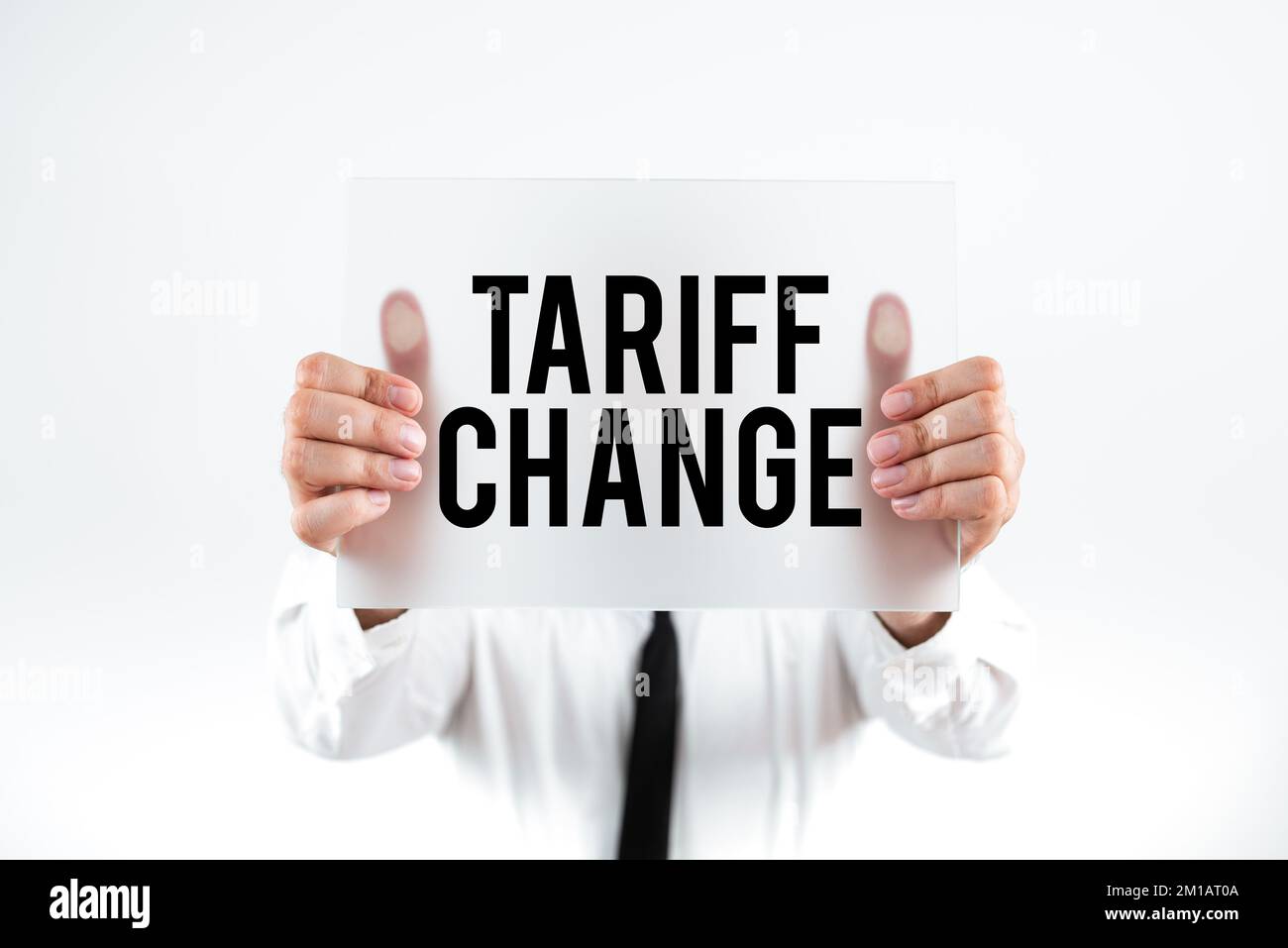 Sign displaying Tariff Change. Word Written on Amendment of Import ...