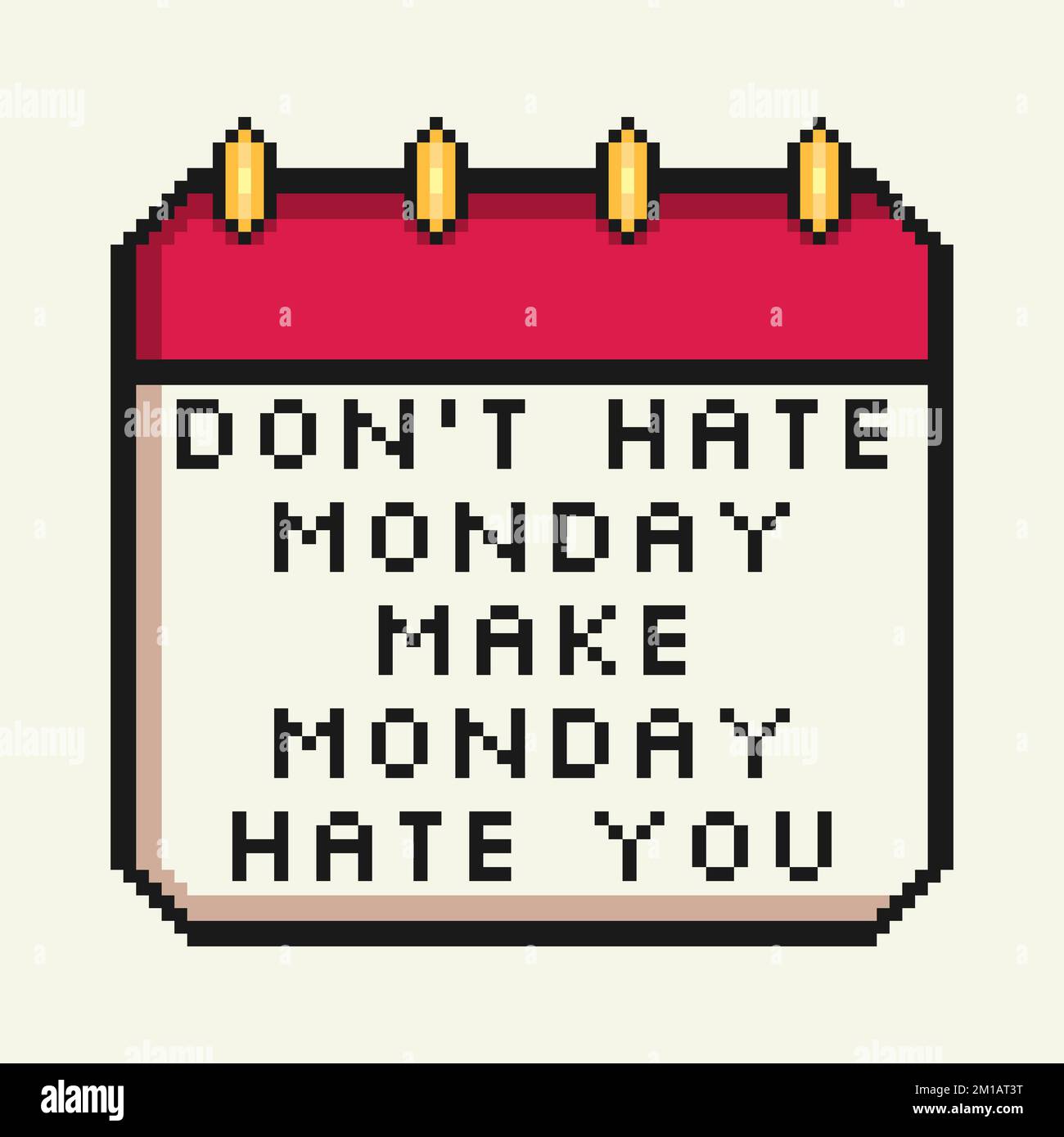 Don't Hate Monday, Make Monday Hate You, Funny Typography Quote Design ...
