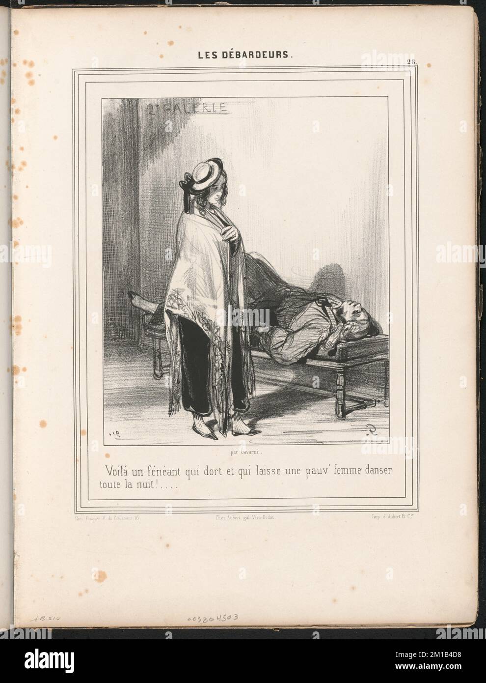 Violà un fénéant (sic) qui dort et qui laisse une pauv' femme danser ...