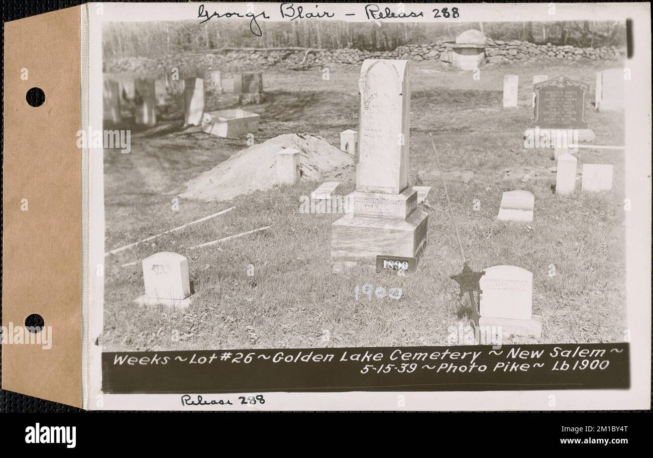 Weeks, Golden Lake Cemetery, lot 26, New Salem, Mass., May 15, 1939 ...