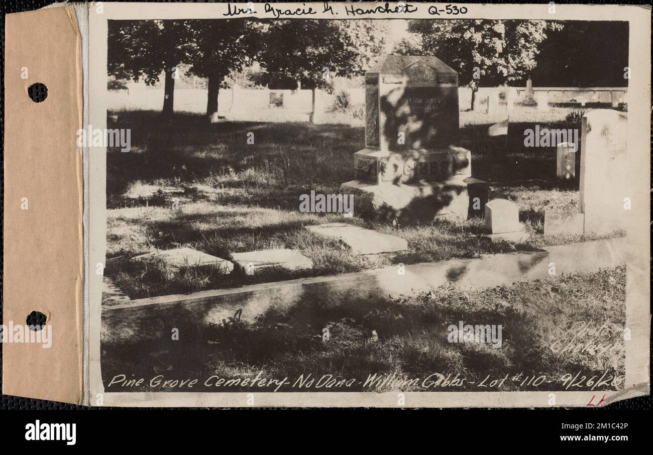 William Gibbs, Pine Grove Cemetery, lot 110, North Dana, Mass., Sept ...