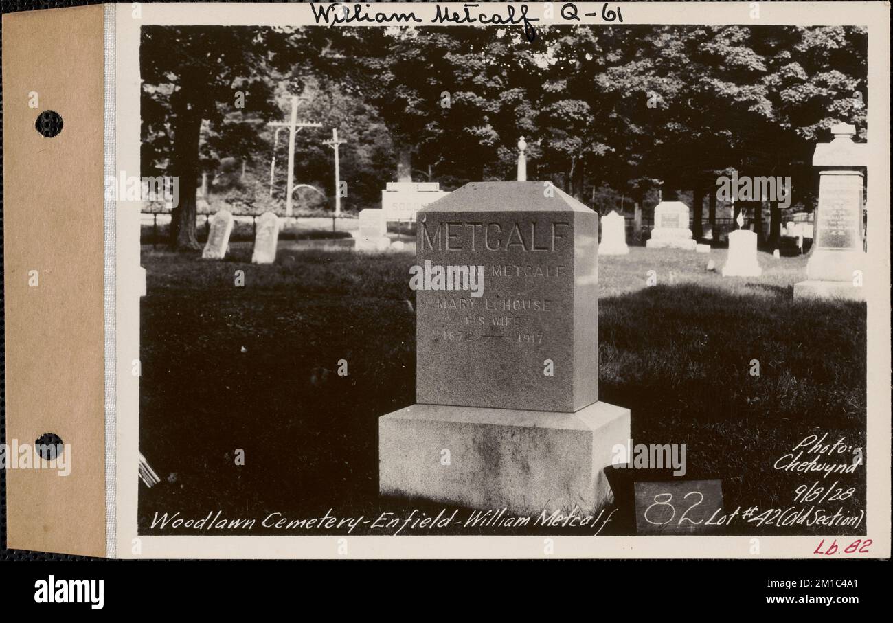 William Metcalf, Woodlawn Cemetery, old section, lot 42, Enfield, Mass ...