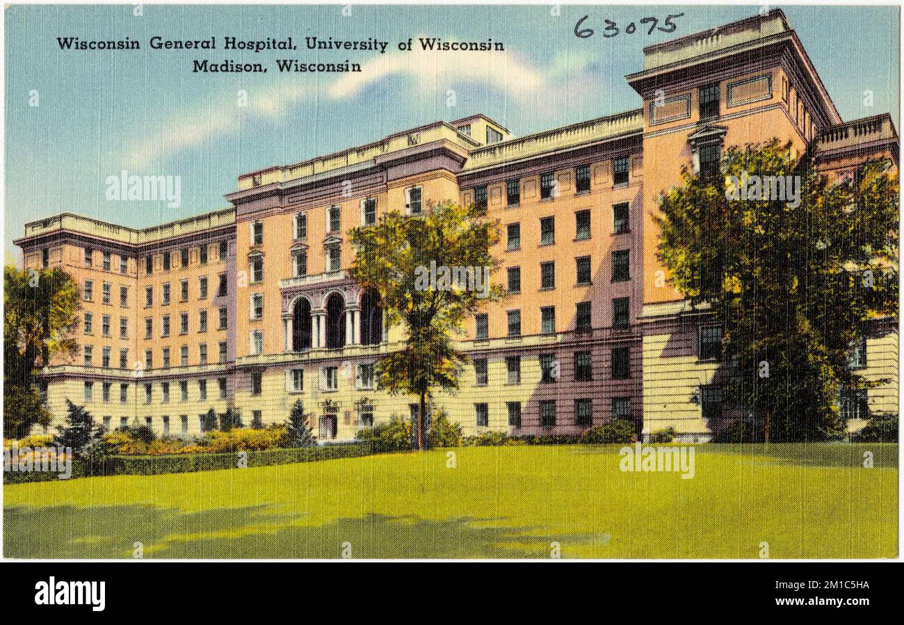 Wisconsin General Hospital, University of Wisconsin, Madison, Wisconsin ...