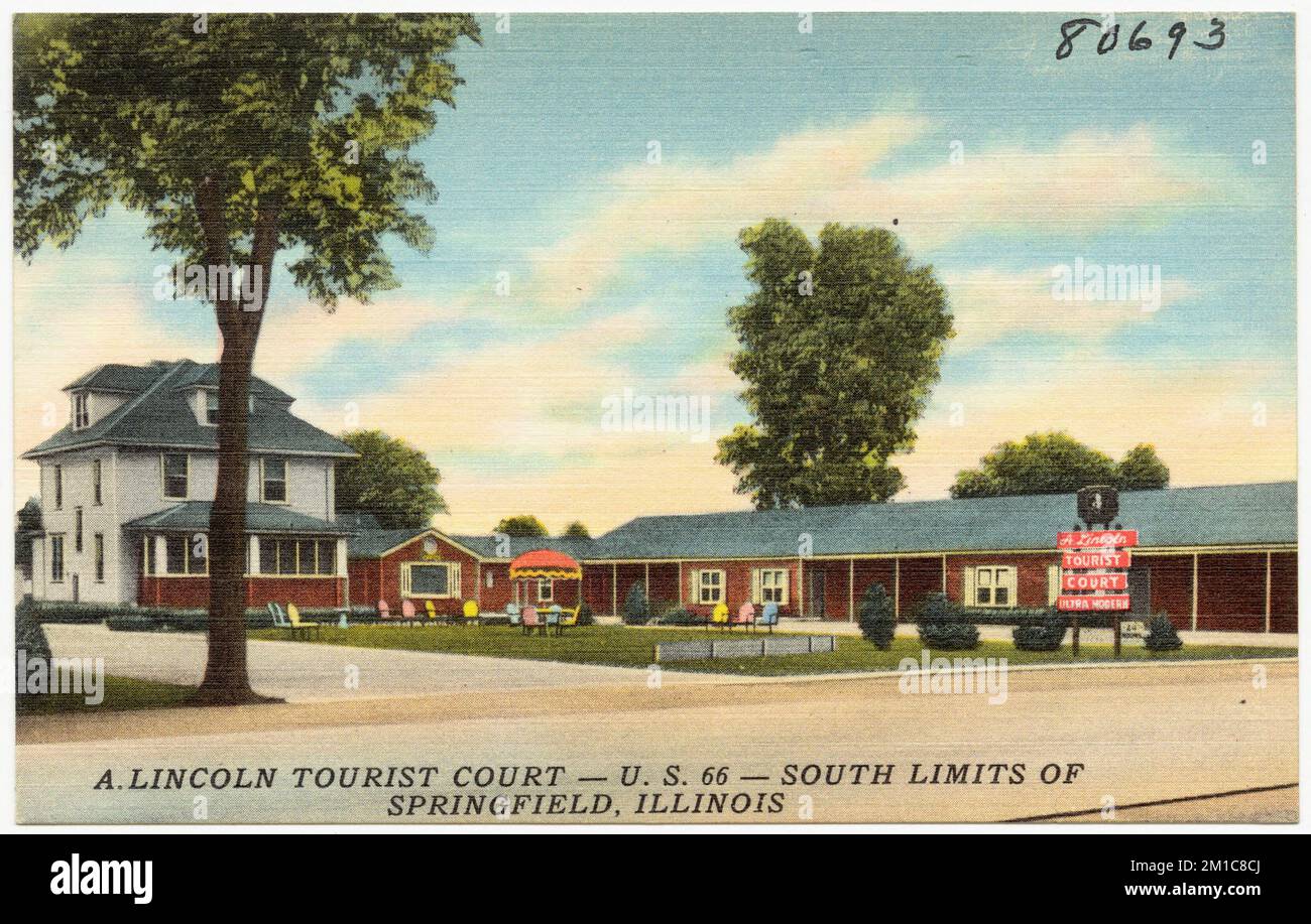 A. Lincoln Tourist Court -- U. S. 66 -- south limits of Springfield ...