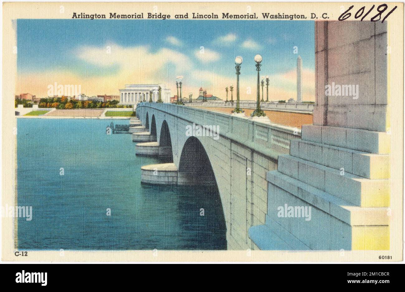 Arlington Memorial Bridge and Lincoln Memorial, Washington, D. C ...