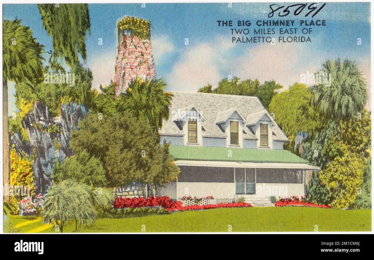 The Big Chimney Place, two miles east of Palmetto, Florida , Historic ...