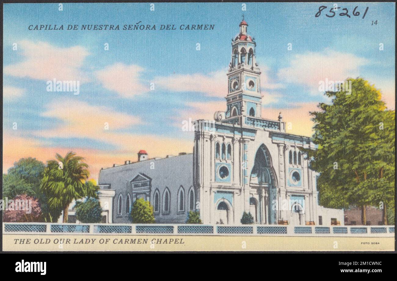 Capilla de Nuestra Señora del Carmen - The old Our Lady of Carmen ...