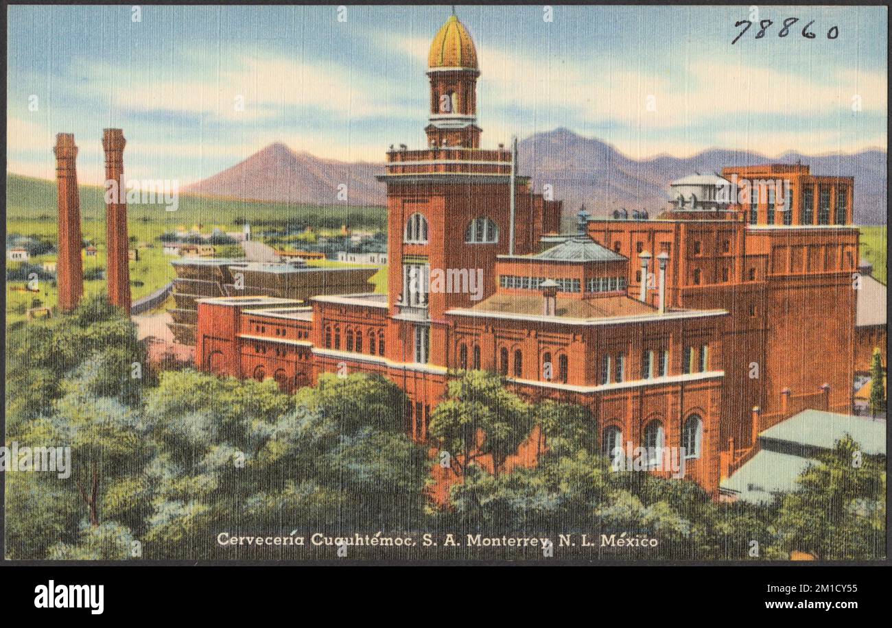 Cervecería Cuauhtémoc, S. A. Monterrey, N. L. México , Brewing industry ...