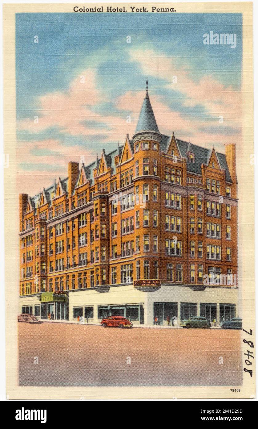Colonial Hotel, York, Penna. , Hotels, Tichnor Brothers Collection ...