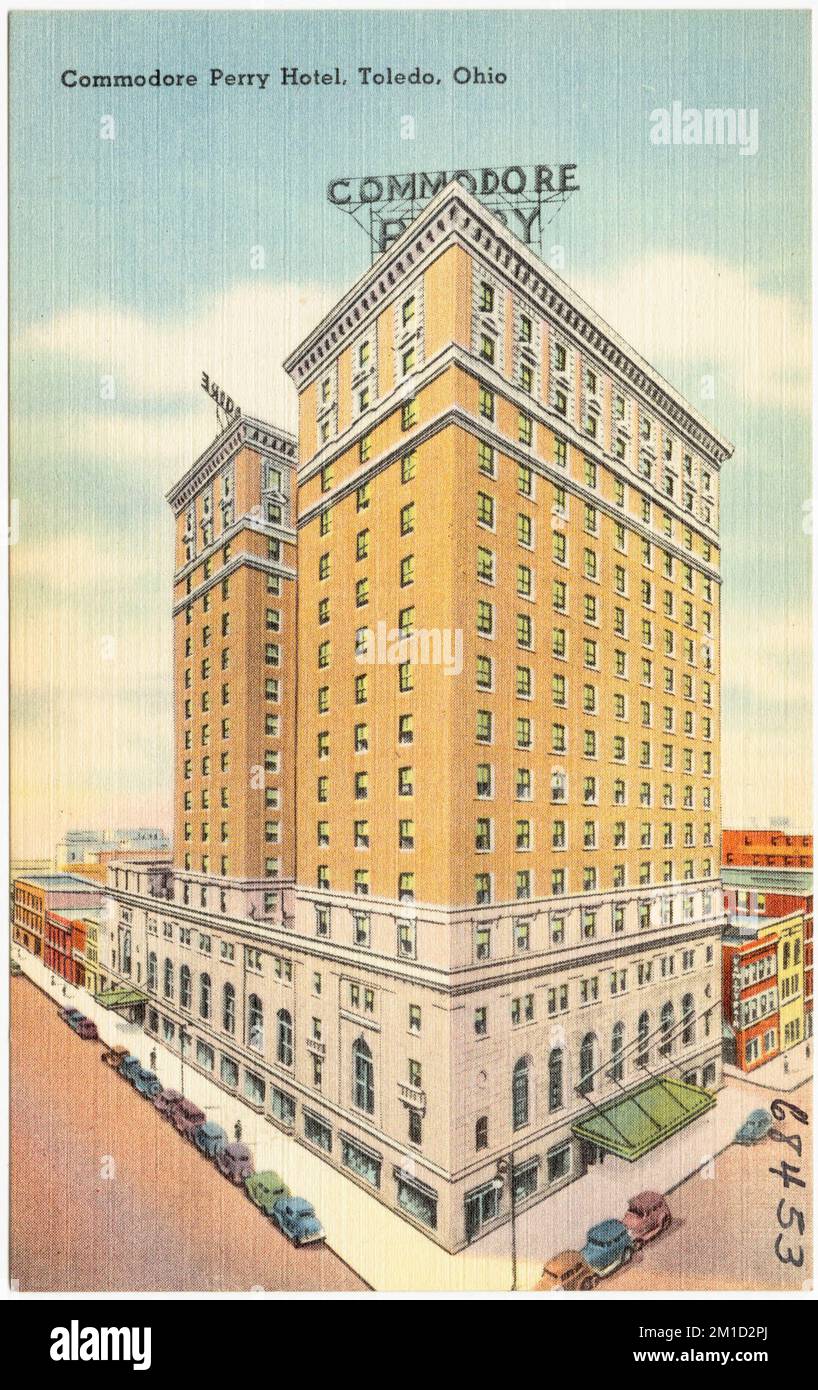 Commodore Perry Hotel, Toledo, Ohio , Hotels, Tichnor Brothers ...