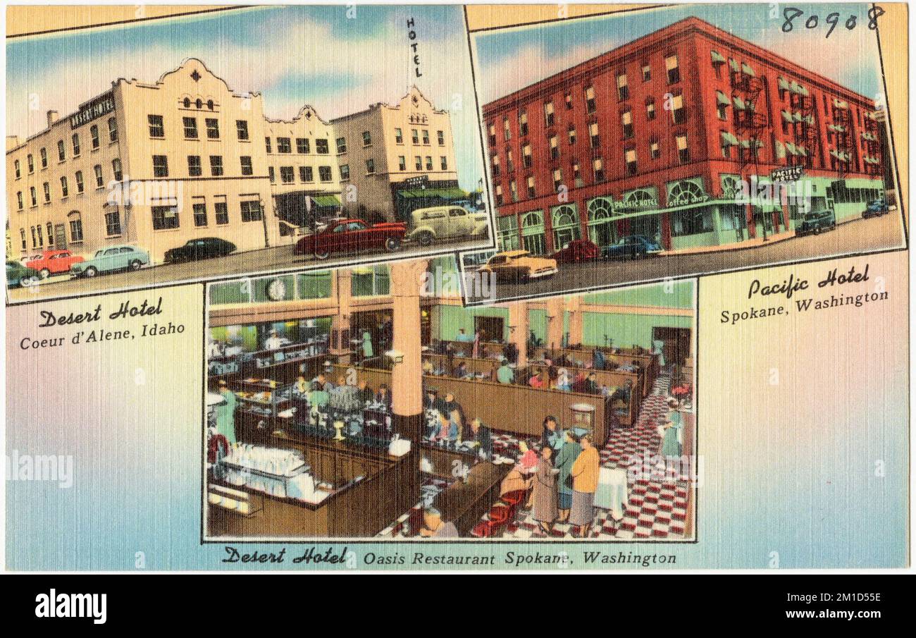 Desert Hotel, Coeur d'Alene, Idaho. Pacific Hotel, Spokane, Washington ...