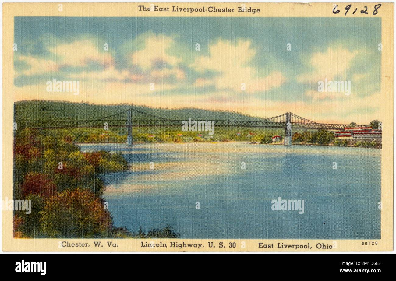 The East Liverpool - Chester Bridge, Chester, W. Va., Lincoln Highway ...