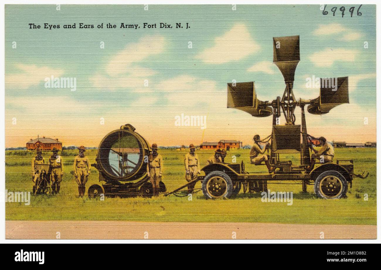 The eyes and ears of the army, Fort Dix, N.J. , Military facilities ...