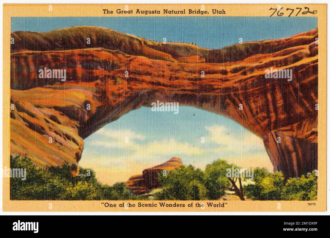 The Great Augusta Natural Bridge, Utah, 'One of the scenic wonders of ...